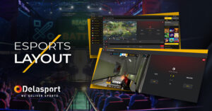 Step into the game with new Esports Layout by Delasport – Delasport